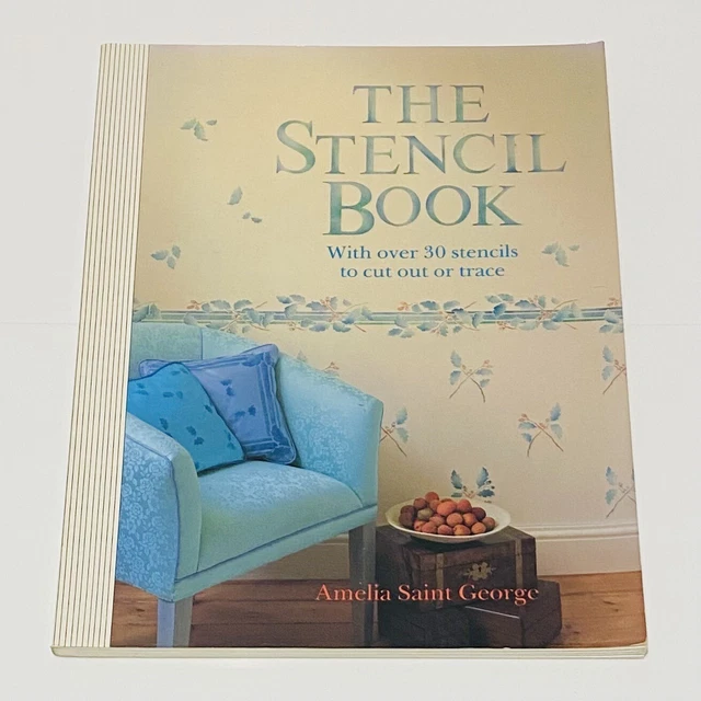 AMELIA SAINT GEORGE - The Stencil Book With over 30 Stencils Paperback ...