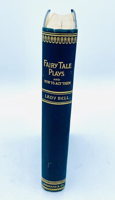 VINTAGE BOOK FAIRY Tale Plays And How To Act Them c.1929 Lady Bell $25. ...