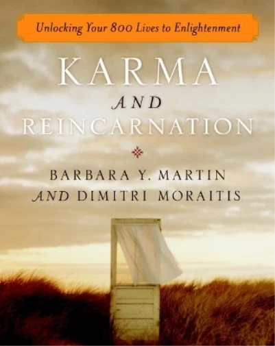 BARBARA Y. MARTIN Dimitri Moraitis Karma and Reincarnation (Poche) EUR ...
