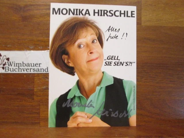 ORIGINAL AUTOGRAMM MONIKA Hirschle Schauspielerin (*1957) /// Autogramm ...
