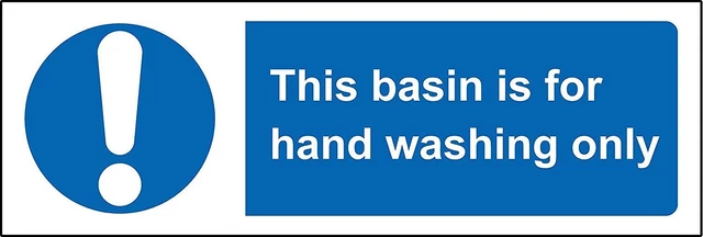 MANDATORY SIGNS THIS basin is for hand washing only Safety sign £2.01 ...