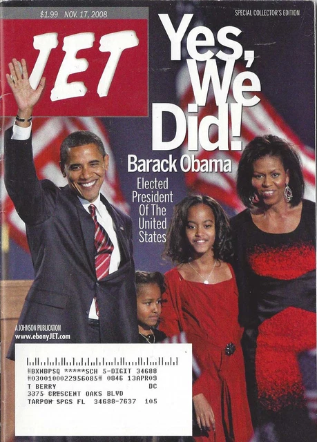 YES WE CAN Barack Obama Elected President Of The Usa Nov. 17, 2008 Jet ...