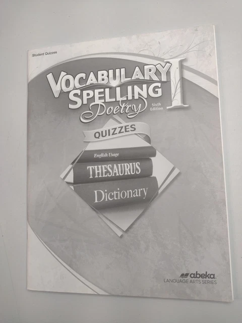 ABEKA VOCABULARY SPELLING Poetry I Student Quizzes Sixth Edition Grade ...