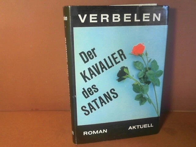 DER KAVALIER DES Satans. - Roman. Verbelen, Robert P.J.: EUR 27,80 ...