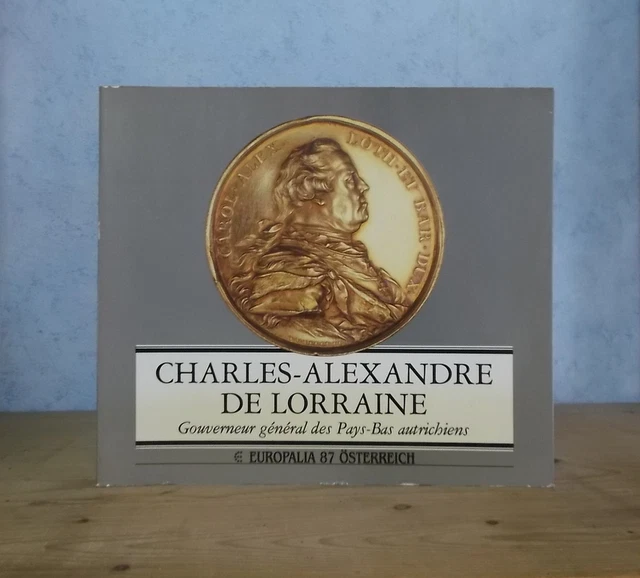 HAINAUT BELGIQUE CHARLES-ALEXANDRE De Lorraine Gouverneur Pays-Bas ...