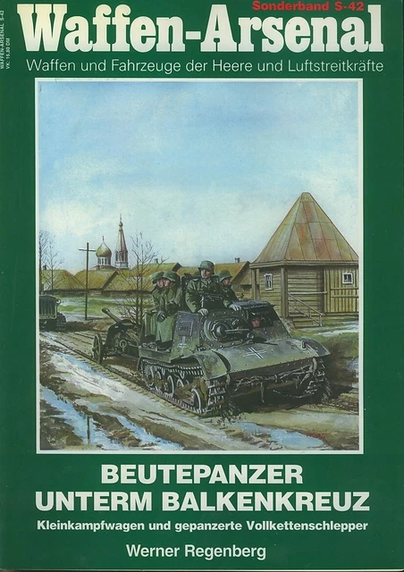 WAFFEN-ARSENAL SONDERBAND 42 Beutepanzer unterm Balkenkreuz ...