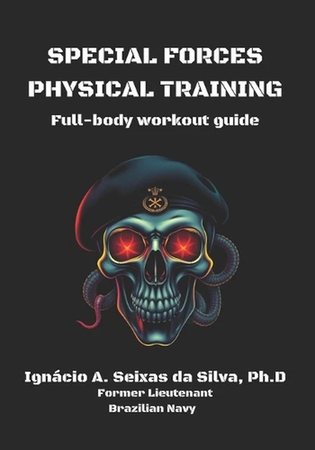 SPECIAL FORCES PHYSICAL training: Full-body workout guide by Ign?cio A ...