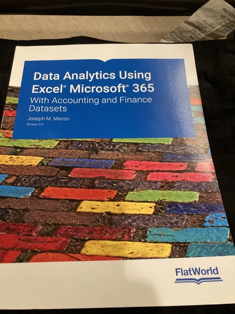 DATA ANALYTICS USING Excel Microsoft 365: With Accounting and Finance ...