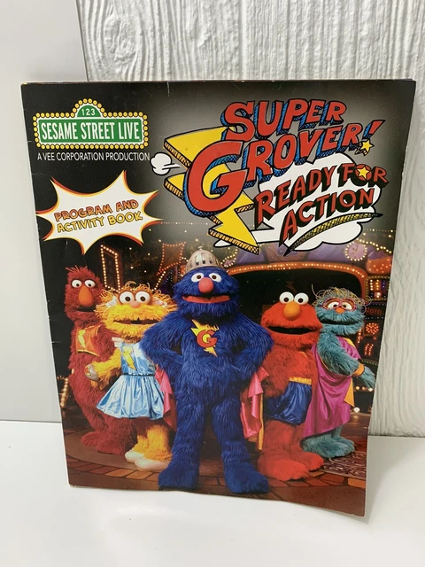 SESAME STREET LIVE Super Grover! Ready For Action Program And Activity ...