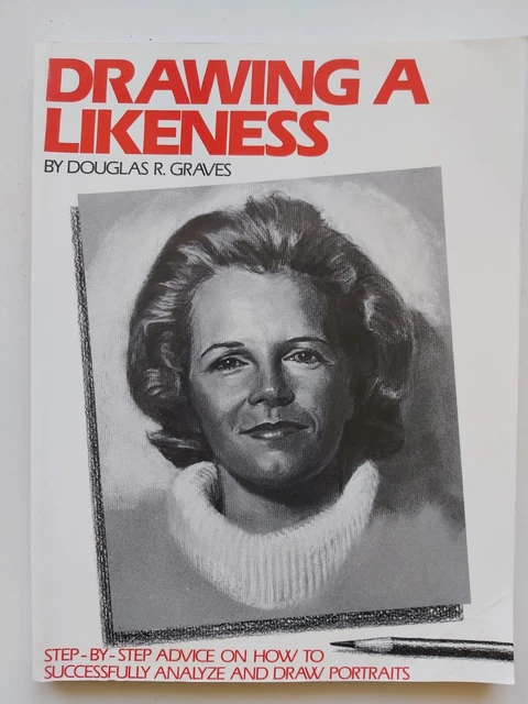 DRAWING A LIKENESS by Douglas R Graves - Draw Portrait $39.90 - PicClick AU