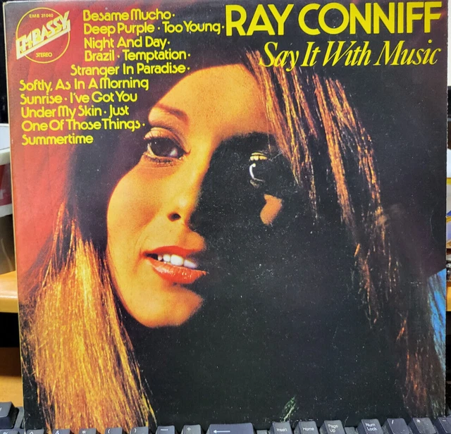 RAY CONNIFF AND His Orchestra And Chorus* - Say It With Music (LP ...