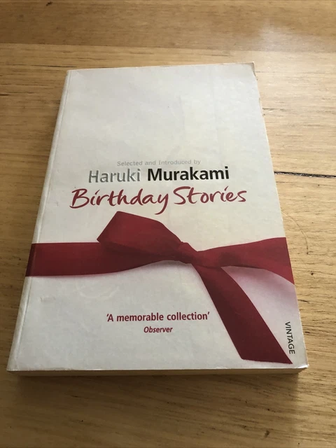 BIRTHDAY STORIES: SELECTED and Introduced by Haruki Murakami by Haruki ...