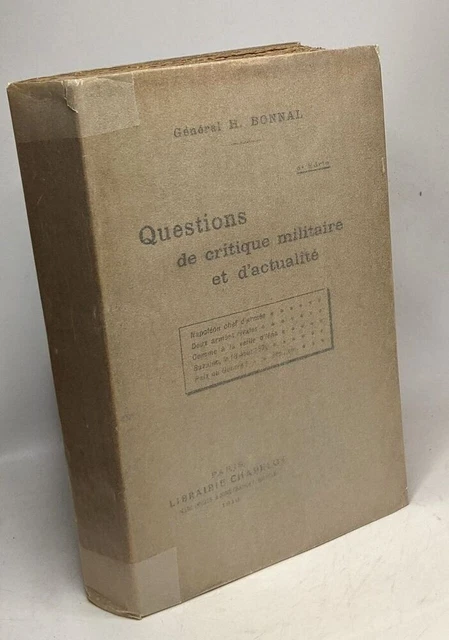 QUESTIONS DE CRITIQUE militaire et d'actualité| Général H. Bonnal| Etat ...