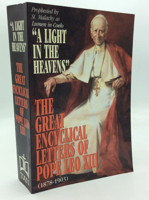 THE GREAT ENCYCLICAL LETTERS OF POPE LEO XIII - 1903 - Catholic $50.00 ...
