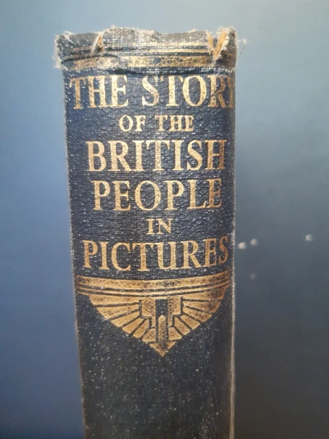 THE STORY OF THE BRITISH PEOPLE IN PICTURES, oldhams press £14.23 ...