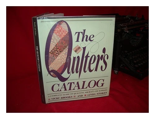 BROOKS,VICKI & STOKES,LINDA - Associés Nom : Greif ,Peter The Quilter's ...