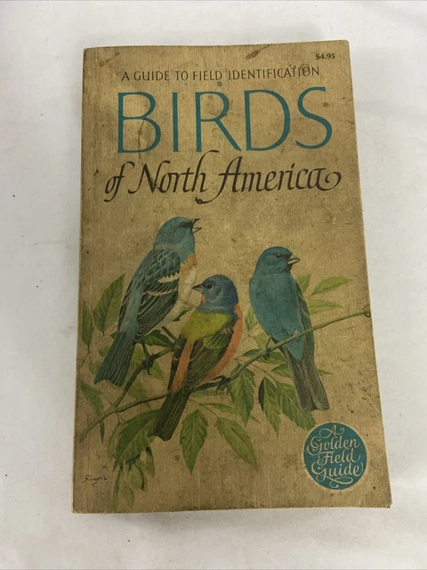 A GUIDE TO Field Identification BIRDS Of North America 1966 Robbins ...