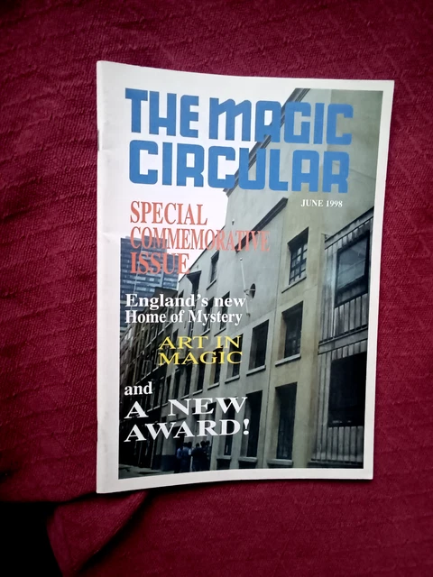 UK MAGIC MAGAZINE THE MAGIC CIRCULAR Magicians June 1998, Vol. 92 #986 ...