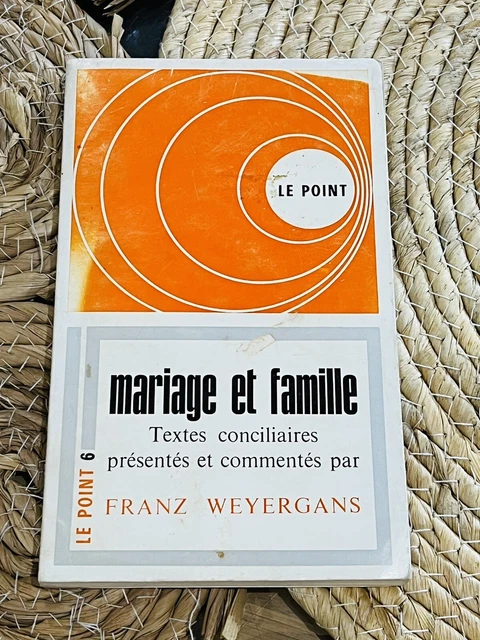 LIVRE ANCIEN MARIAGE Et Famille Le Point 6 Franz Weyergans Apostolat ...