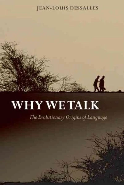 WHY WE TALK : The Evolutionary Origins of Language, Paperback by ...