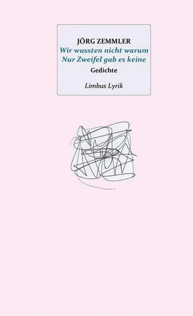 Wir Wussten Nicht Warum Nur Zweifel Gab Es Keine Jörg Zemmler Eur 15 00