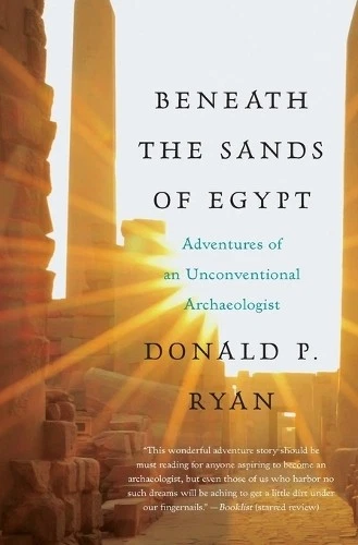 DONALD P. RYAN Beneath the Sands of Egypt (Poche) EUR 19,19 - PicClick FR