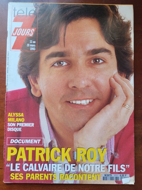 B)TÉLÉ 7 JOURS 13/03/1993; Patrick Roy/ Alyssa Milano/ Eddie ...