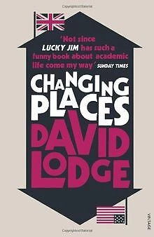 CHANGING PLACES DE David Lodge | Livre | état très bon EUR 4,61 ...
