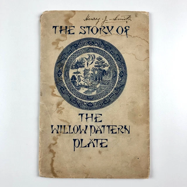THE STORY OF the Willow Pattern Plate De La More Press Alexander Moring ...