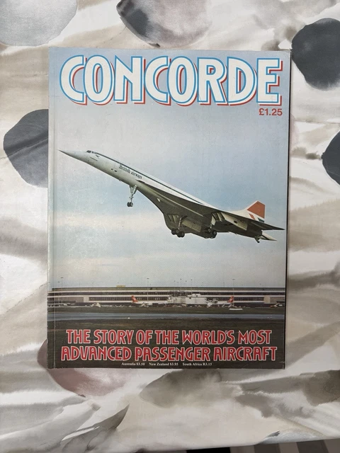 CONCORDE THE STORY Of The Worlds Most Advanced Passenger Aircraft ...