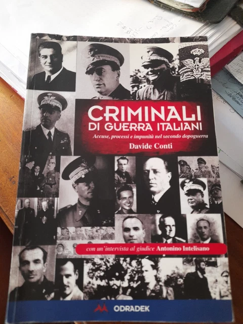 DAVIDE CONTI - Criminali Di Guerra Italiani. Accuse, Processi E ...
