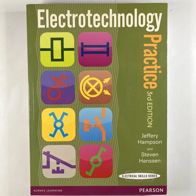 ELECTROTECHNOLOGY PRACTICE 3RD Edition Jeffery Hampson Hanssen Pearson ...