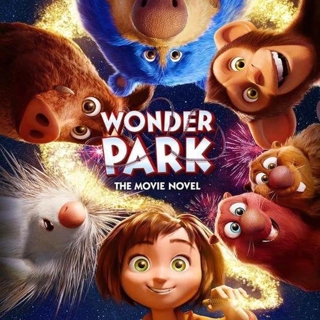 WONDER PARK: THE Movie Novel by Sadie Chesterfield (English) Compact ...