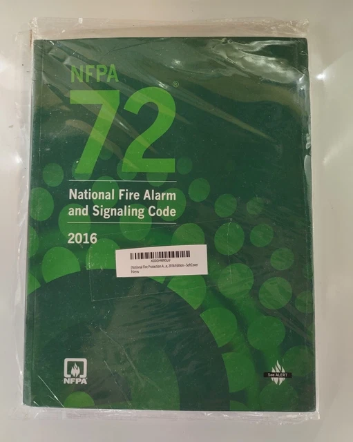 NFPA 72: NATIONAL Fire Alarm and Signaling Code by National Fire ...