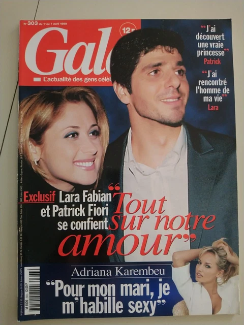 GALA N° 303 du 1er avril 1999 - Lara Fabian et Patrick Fiori se ...