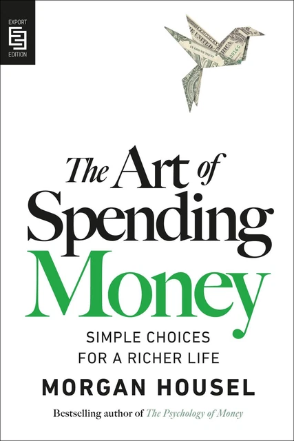 THE ART OF Spending Money Morgan Housel £14.65 - PicClick UK