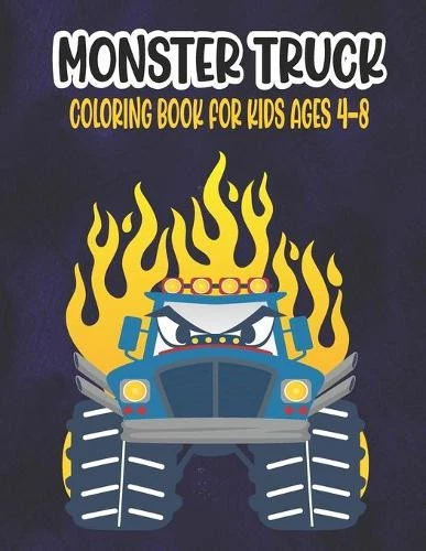 SSR PRESS SSR Press Monster Truck Coloring Book for Kids Ages 4-8 ...