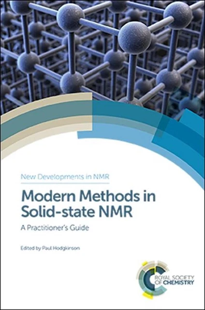 MODERN METHODS IN Solid-state NMR: A Practitioner's Guide by Paul Hodgkinson (En £186.49 ...