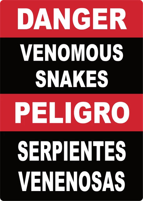 DANGER/PELIGRO! VENOMOUS SNAKES/SERPIENTES| Laminated Vinyl Decal ...
