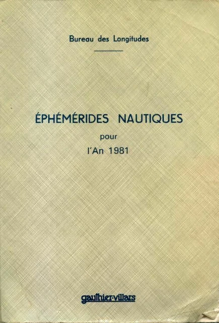 2456201 - ÉPHÉMÉRIDES nautiques pour l'an 1981 - Collectif EUR 59,99 - PicClick FR