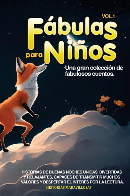 FÁBULAS PARA NIÑOS Vol.1: Una gran colección de fabulosos cuentos. Historias £18.21 - PicClick UK