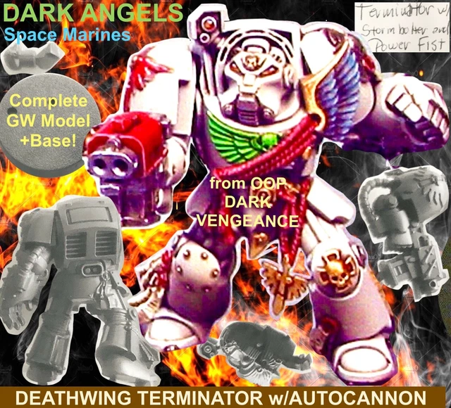 DARK ANGELS~VENGEANCE DEATHWING TERMINATOR~POWER FIST~Space Marine ...