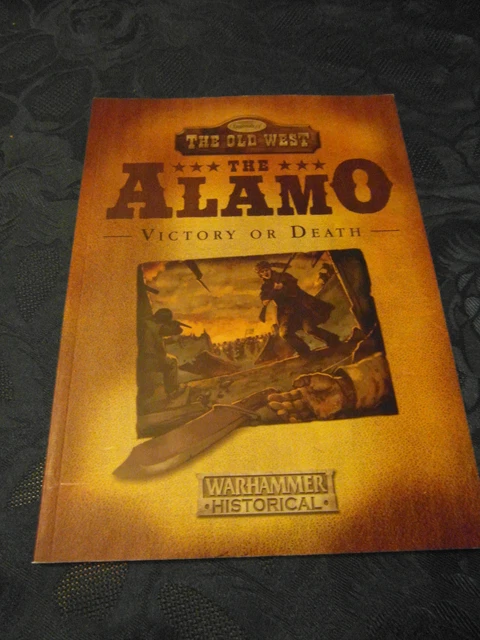 LEGENDS OF THE Old West The Alamo Rulebook Warhammer Games Workshop £15 ...