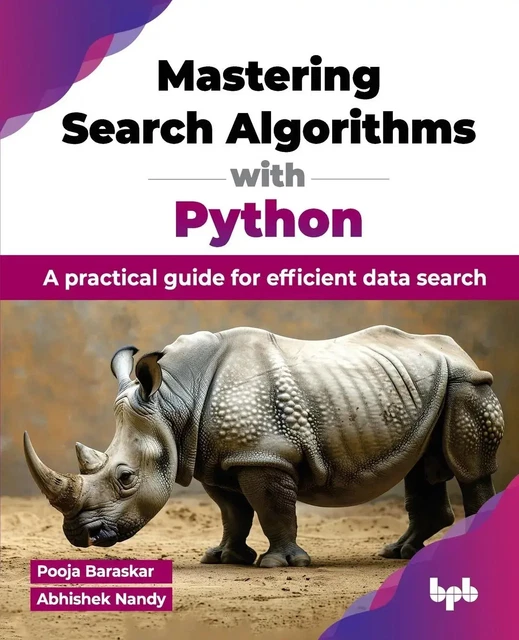 MASTERING SEARCH ALGORITHMS with Python Pooja Baraskar (u. a.) Taschenbuch 2024 EUR 48,90 ...