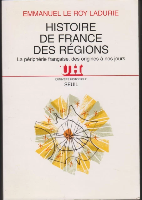 HISTOIRE DE FRANCE des régions | éd. SEUIL | ISBN 2020415682 ...