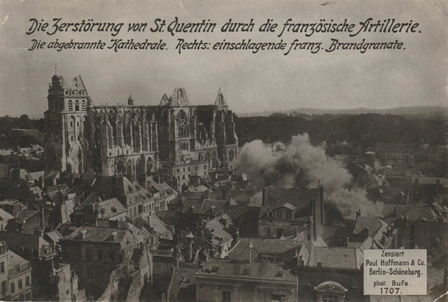 1 WK DIE Zerstörung von St. Quentin durch die franz. Artillerie EUR 1 ...