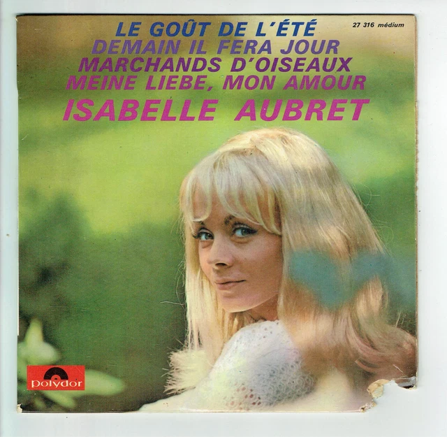 ISABELLE AUBRET VINYLE 45T EP LE GOUT DE L'ETE -MARCHANDS OISEAUX ...