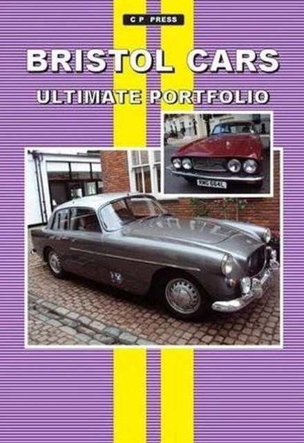 BRISTOL CARS ULTIMATE Portfolio by Colin Pitt (English) Paperback Book ...