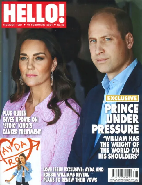 HELLO! MAGAZINE: PRINCE William, Princess Kate, King Charles' Cancer, 19.2.24 EUR 14,60 ...