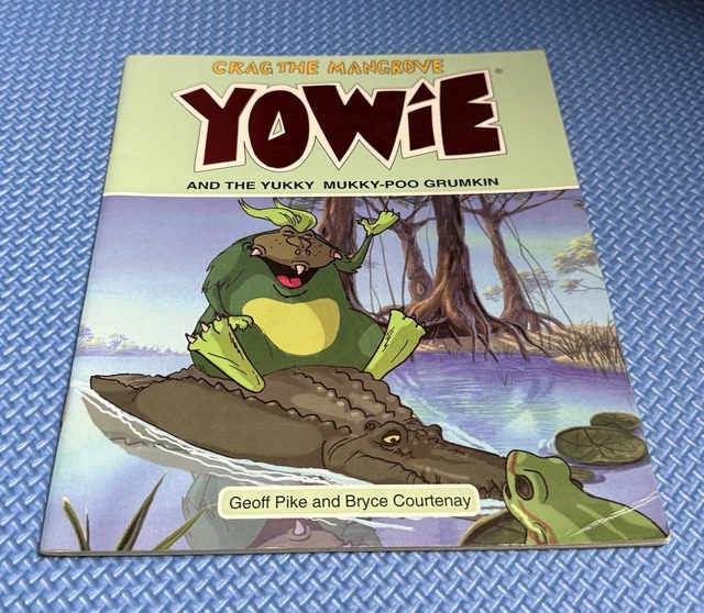 CRAG THE MANGROVE Yowie by Bryce Courtenay, Geoff Pike Paperback $8.95 ...